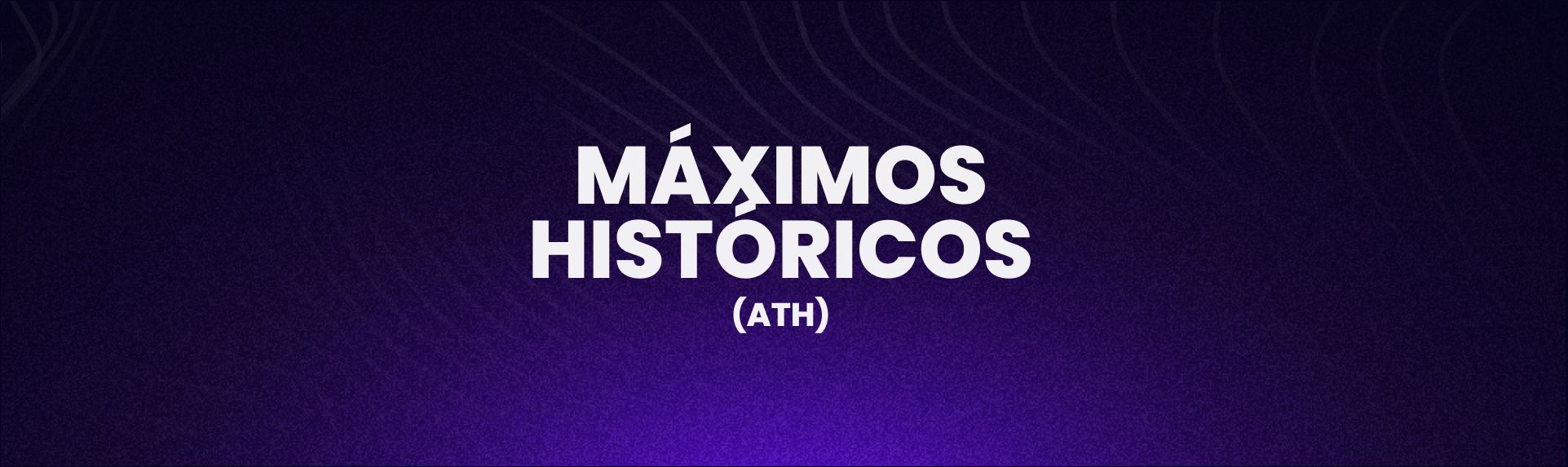 Máximos históricos (ATH)